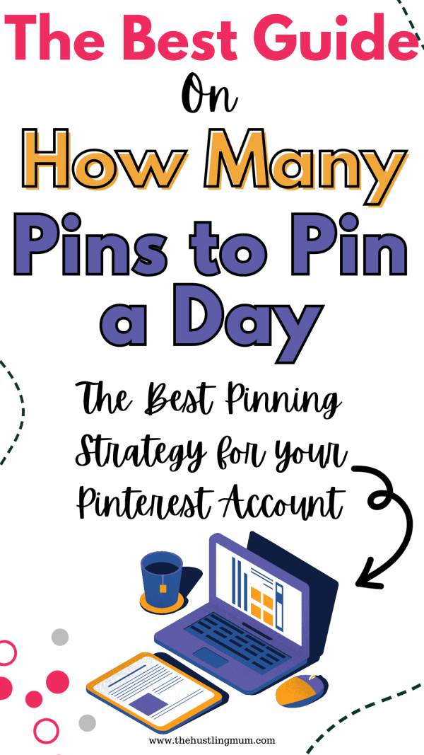 How Many Pins Can You Pin A Day » The Hustling Mum