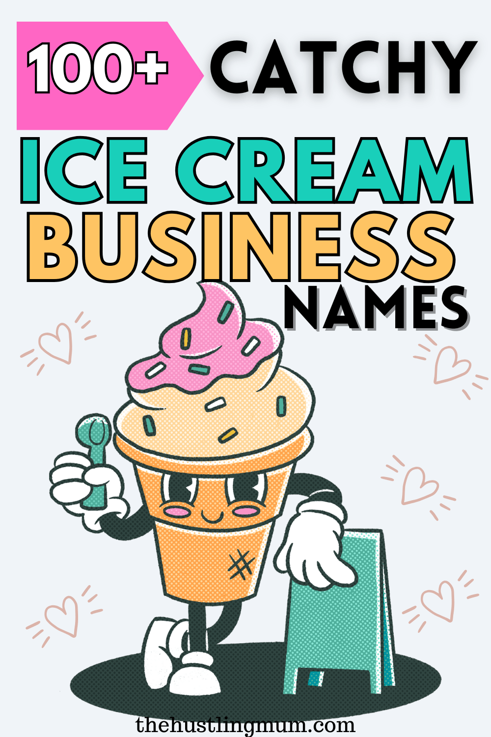 Ice Cream Shop Name Ideas To Inspire Your Sweet New Business » The ...