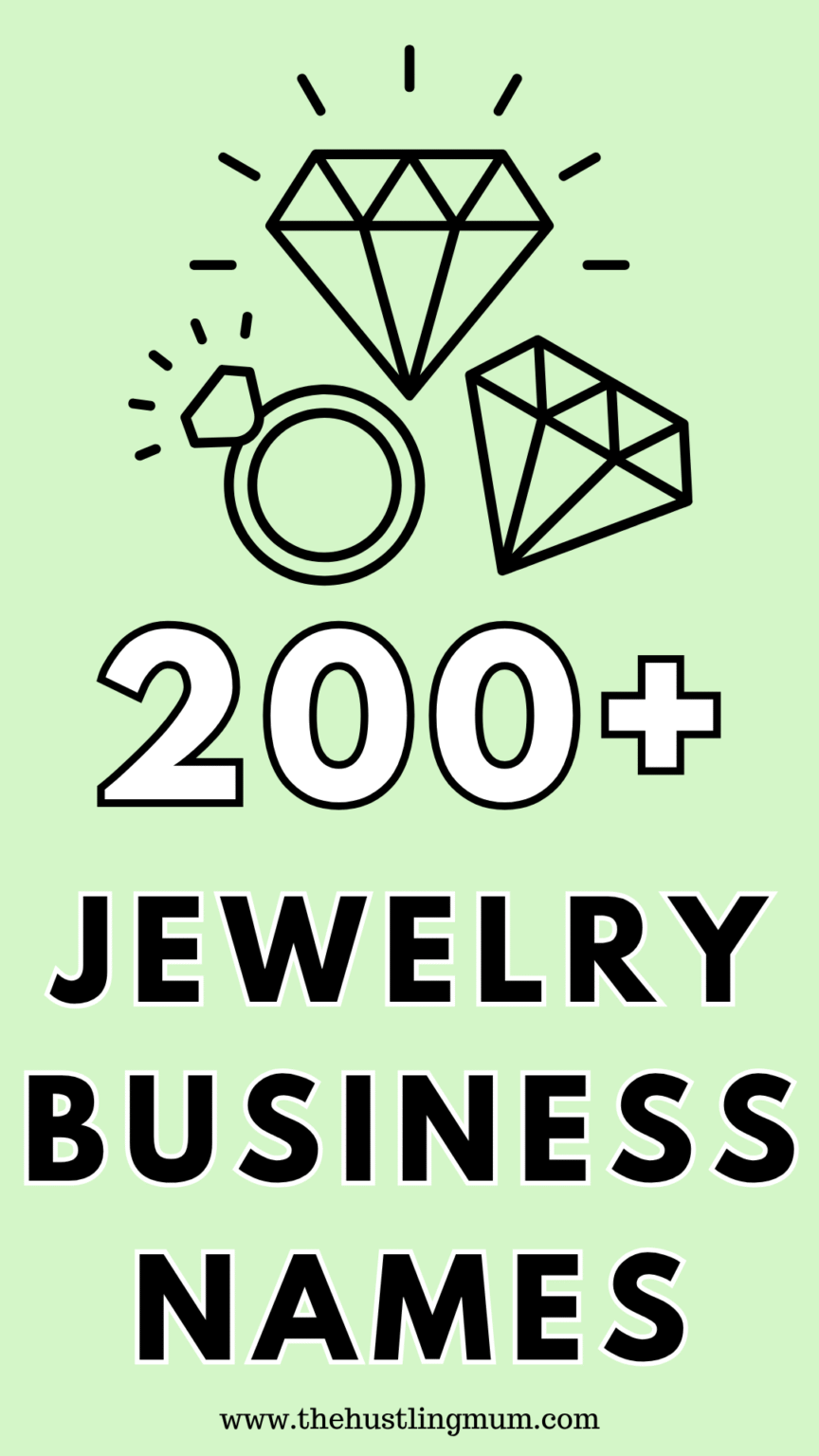 Chic And Trendy Jewelry Business Names That You'll Love » The Hustling Mum