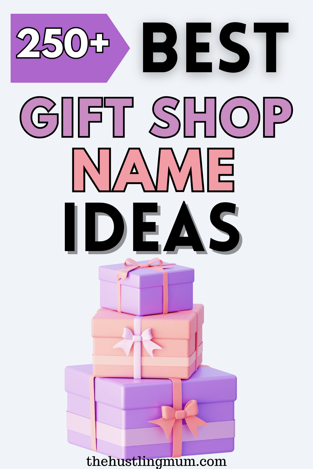 Creative & Catchy Gift Shop Names To Inspire Your Brand » The Hustling Mum